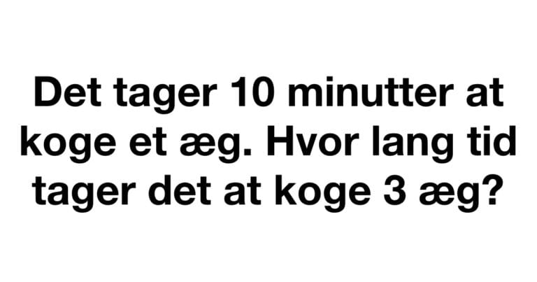 Næsten ingen svarer rigtigt på gåden: Hvor lang tid tager det at koge 3 æg?
